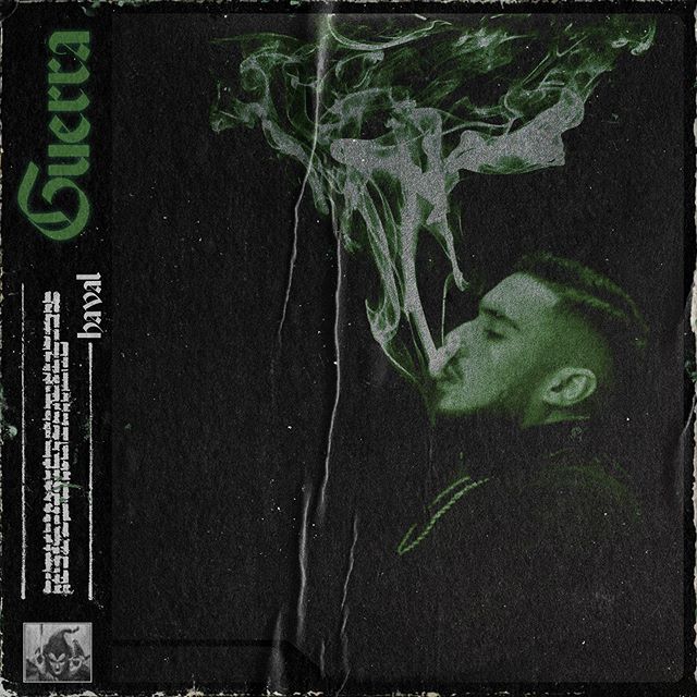 Haval tillbaka med ny singel "GUERRA" - Dopest